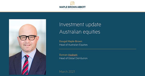 Watch Australian Equities Mar 21 Maple Brown Abbott
